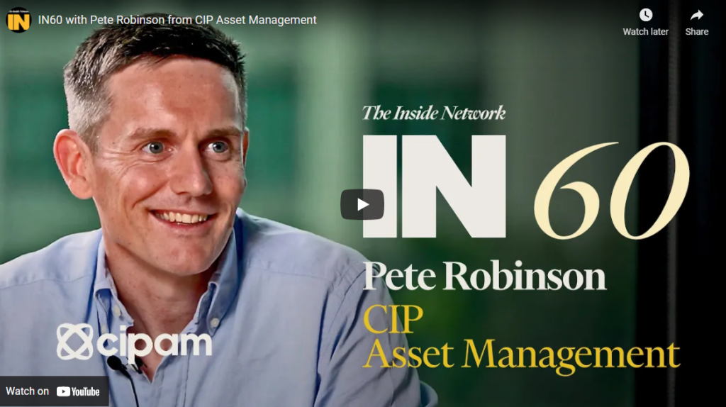 The Inside Network: IN60 with Pete Robinson - Challenger Investment Management